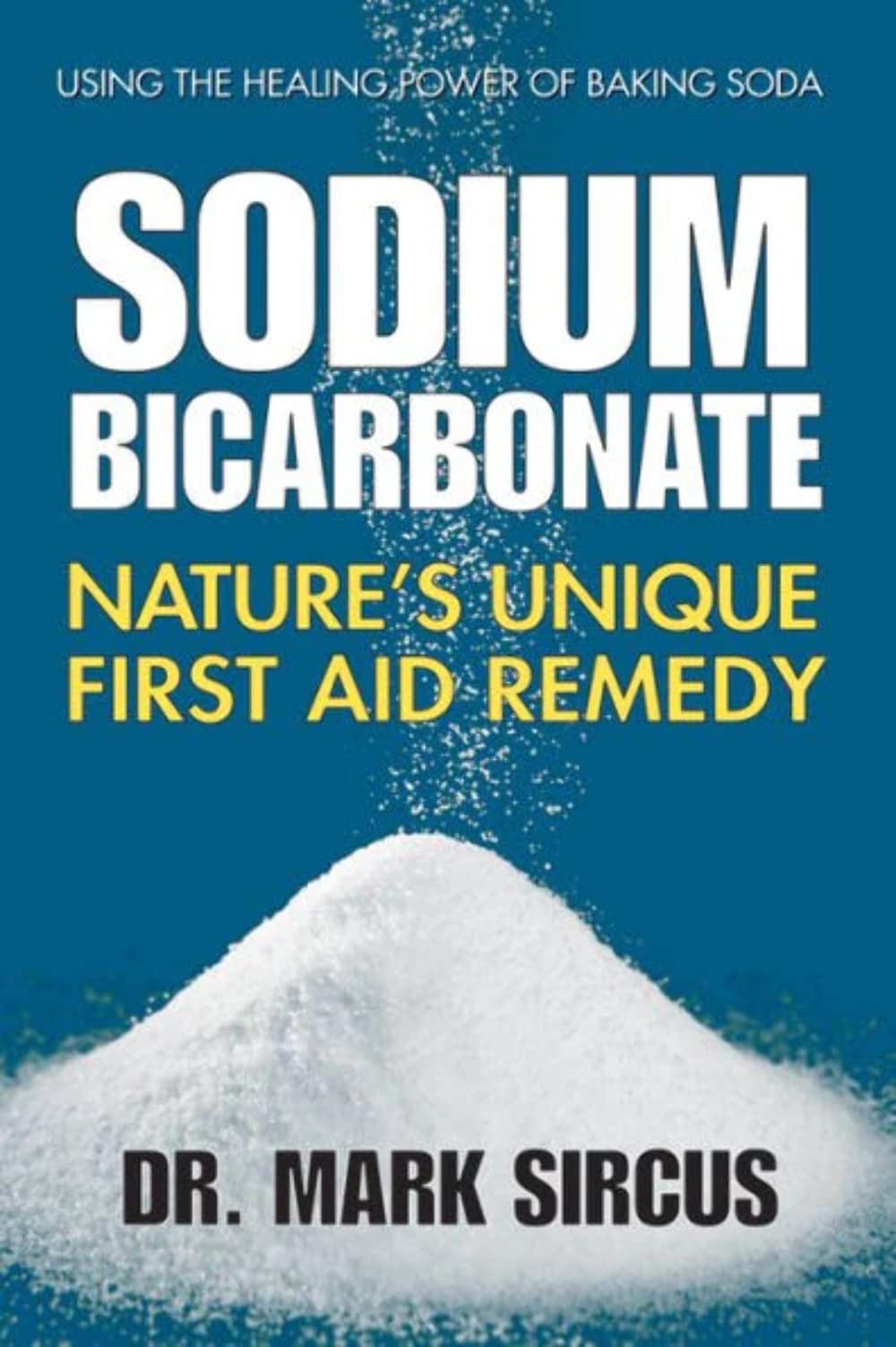 Sodium Bicarbonate: Nature's Unique First Aid Remedy