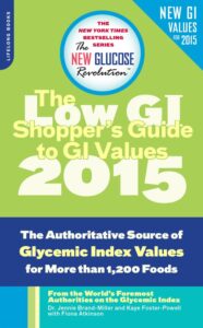 the shopper's guide to gi values: the authoritative source of glycemic index values for more than 1,200 foods (the new glucose revolution series)