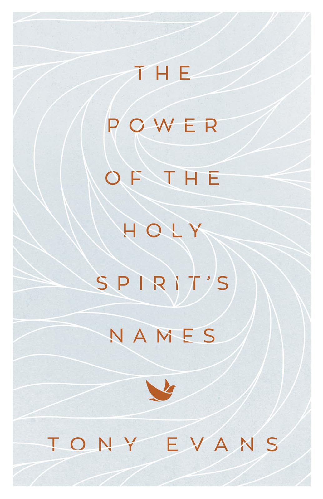 The Power of the Holy Spirit's Names (The Names of God Series)