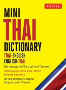 mini thai dictionary: thai-english english-thai, fully romanized with thai script for all thai words (tuttle mini dictionary)