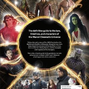 Marvel Studios The Marvel Cinematic Universe An Official Timeline