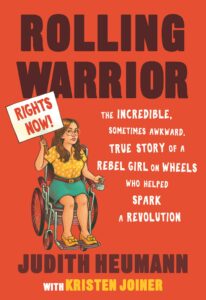 rolling warrior: the incredible, sometimes awkward, true story of a rebel girl on wheels who helped spark a revolution