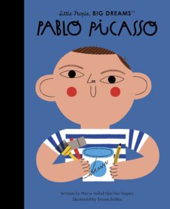 pablo picasso (volume 74) (little people, big dreams, 74)