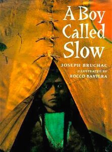 a boy called slow (paperstar book)