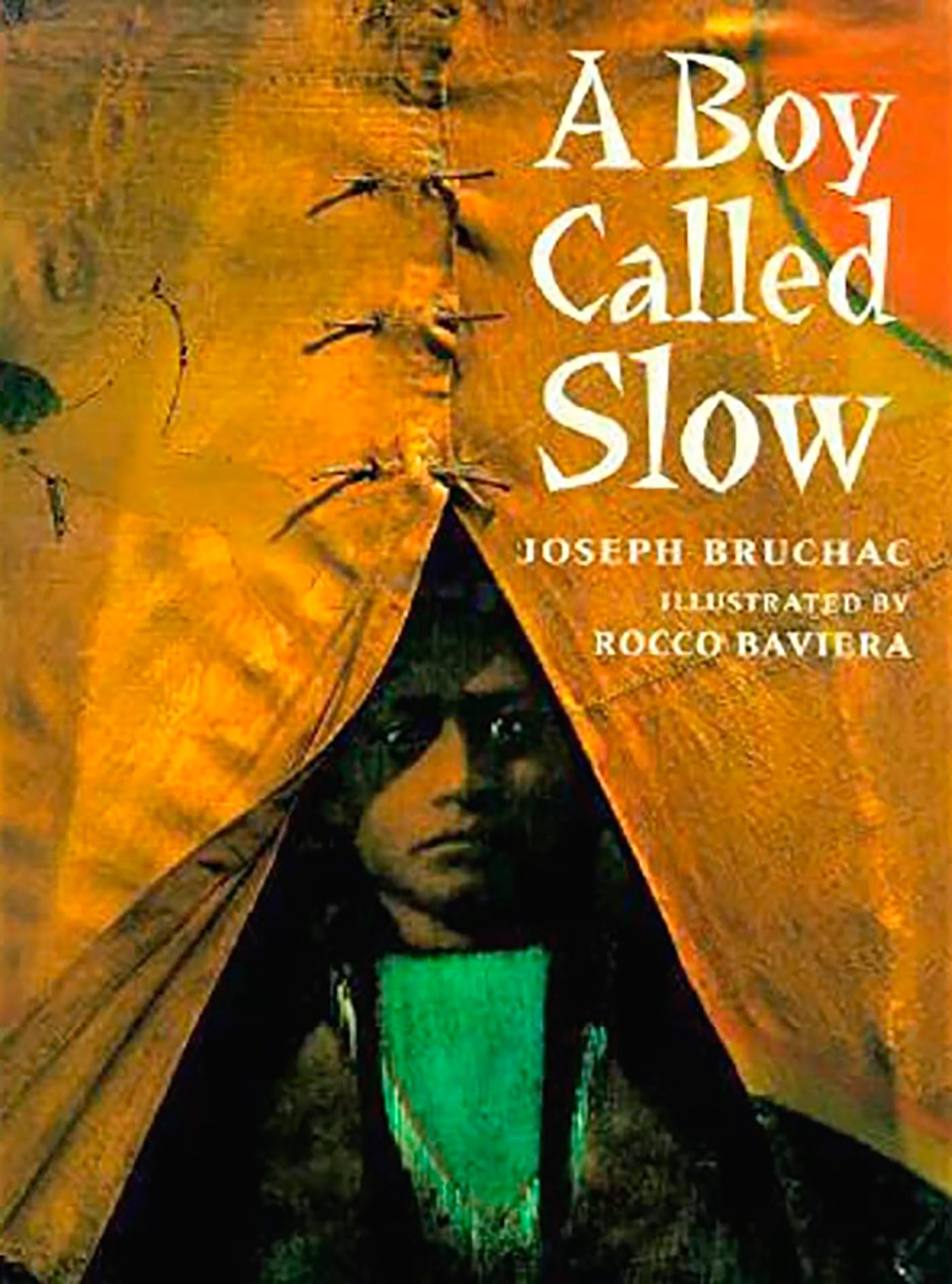 A Boy Called Slow (Paperstar Book)