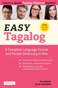 easy tagalog: a complete language course and pocket dictionary in one! (free companion online audio) (easy language series)