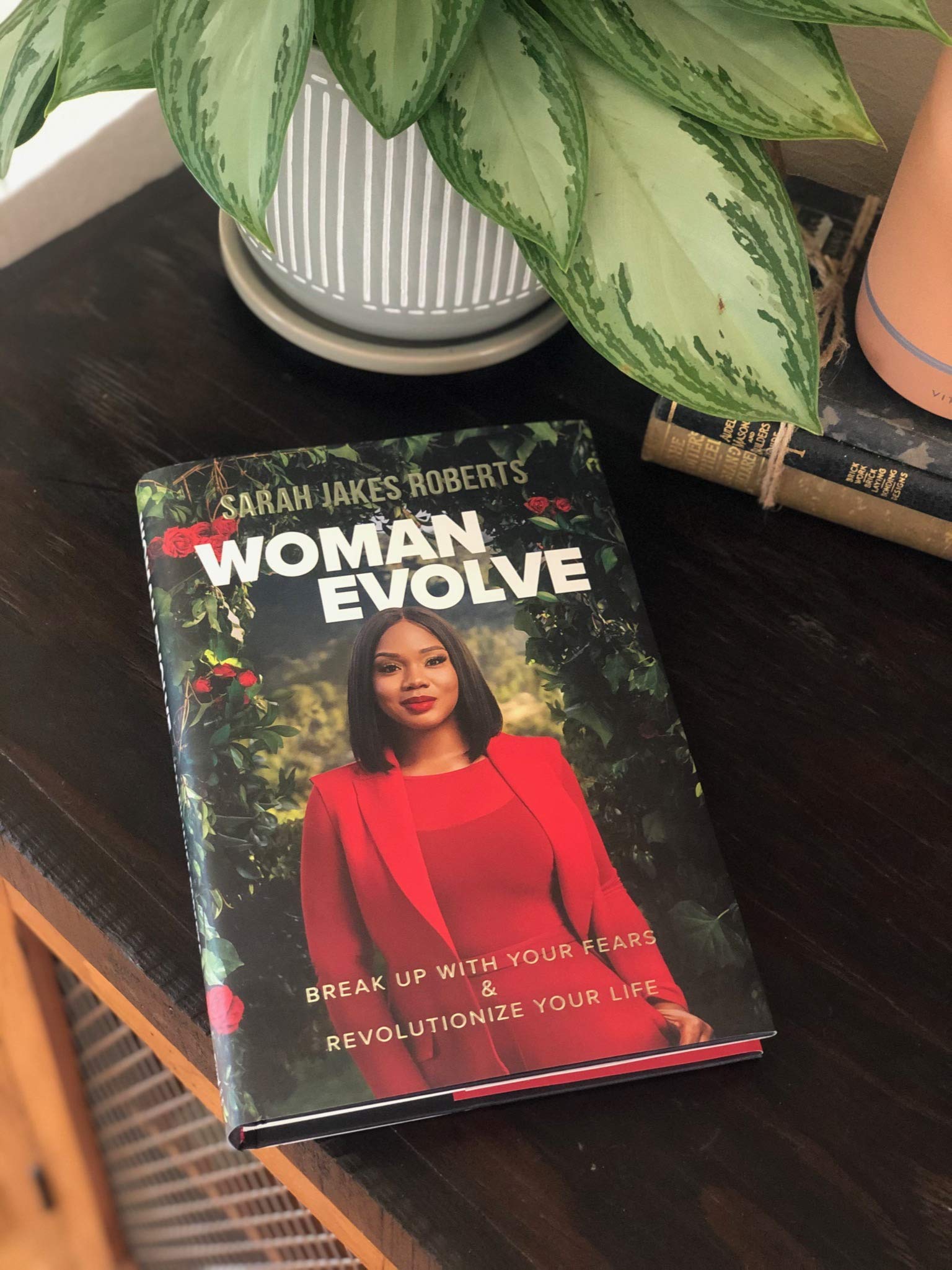 Woman Evolve: Break Up with Your Fears and Revolutionize Your Life