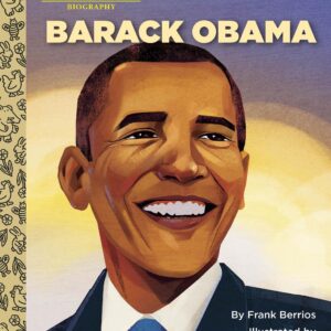 Barack Obama: A Little Golden Book Biography (Little Golden Book Biographies)