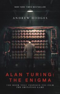 alan turing: the enigma: the book that inspired the film the imitation game - updated edition