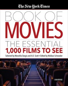 the new york times book of movies: the essential 1,000 films to see