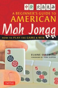 a beginner's guide to american mah jongg: how to play the game & win