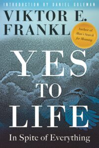 yes to life: in spite of everything