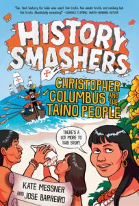 history smashers: christopher columbus and the taino people