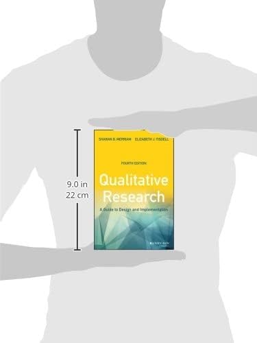 Qualitative Research: A Guide to Design and Implementation