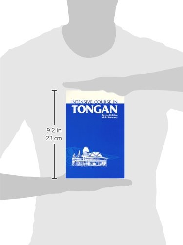 Intensive Course in Tongan: With Numerous Supplementary Materials, Grammatical Notes, and Glossary (English and Tonga Nyasa Edition)