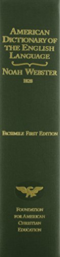 American Dictionary of the English Language (1828 Facsimile Edition)