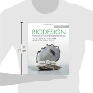 Biodesign: The Process of Innovating Medical Technologies