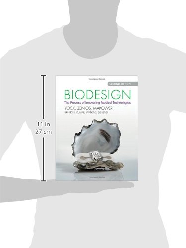 Biodesign: The Process of Innovating Medical Technologies