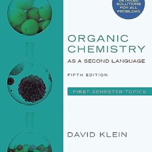 Organic Chemistry as a Second Language: First Semester Topics