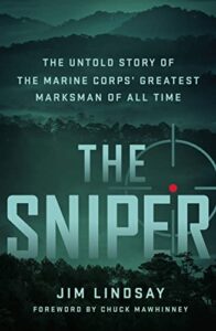 the sniper: the untold story of the marine corps' greatest marksman of all time