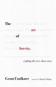 the art of brevity: crafting the very short story