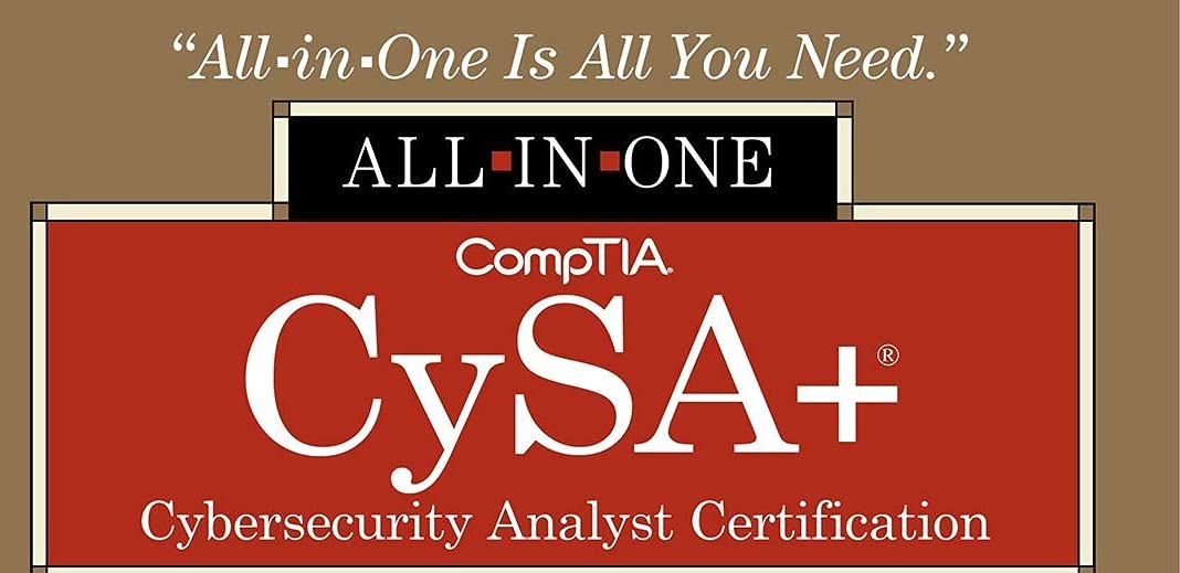 CompTIA CySA+ Cybersecurity Analyst Certification All-in-One Exam Guide, Second Edition (Exam CS0-002)