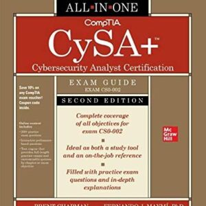 CompTIA CySA+ Cybersecurity Analyst Certification All-in-One Exam Guide, Second Edition (Exam CS0-002)