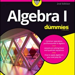 Algebra I For Dummies (For Dummies (Math & Science))