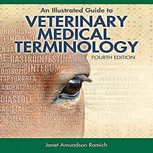 an illustrated guide to veterinary medical terminology fourth edition