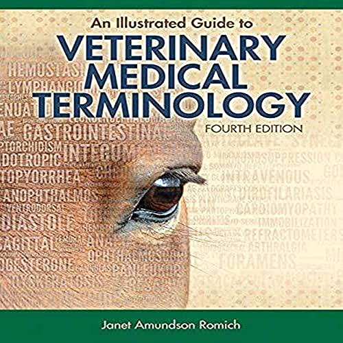 An Illustrated Guide to Veterinary Medical Terminology Fourth Edition