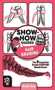 show-how guides: hair braiding: the 9 essential braids everyone should know!