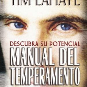 Manual del temperamento/ Your Temperament Discover Potential (Spanish Edition)