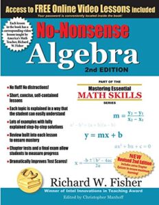 no-nonsense algebra, 2nd edition: part of the mastering essential math skills series (stepping stones to proficiency in algebra)