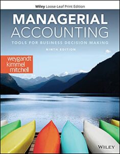 managerial accounting: tools for business decision making