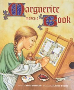 marguerite makes a book (getty trust publications: j. paul getty museum)