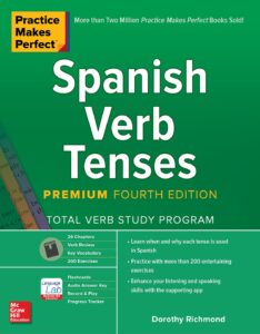 practice makes perfect: spanish verb tenses, premium fourth edition