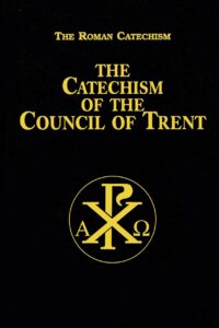 catechism of the council of trent