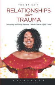 relationships after trauma (guidebook): developing and using survival tools to live on ‘life’s terms’