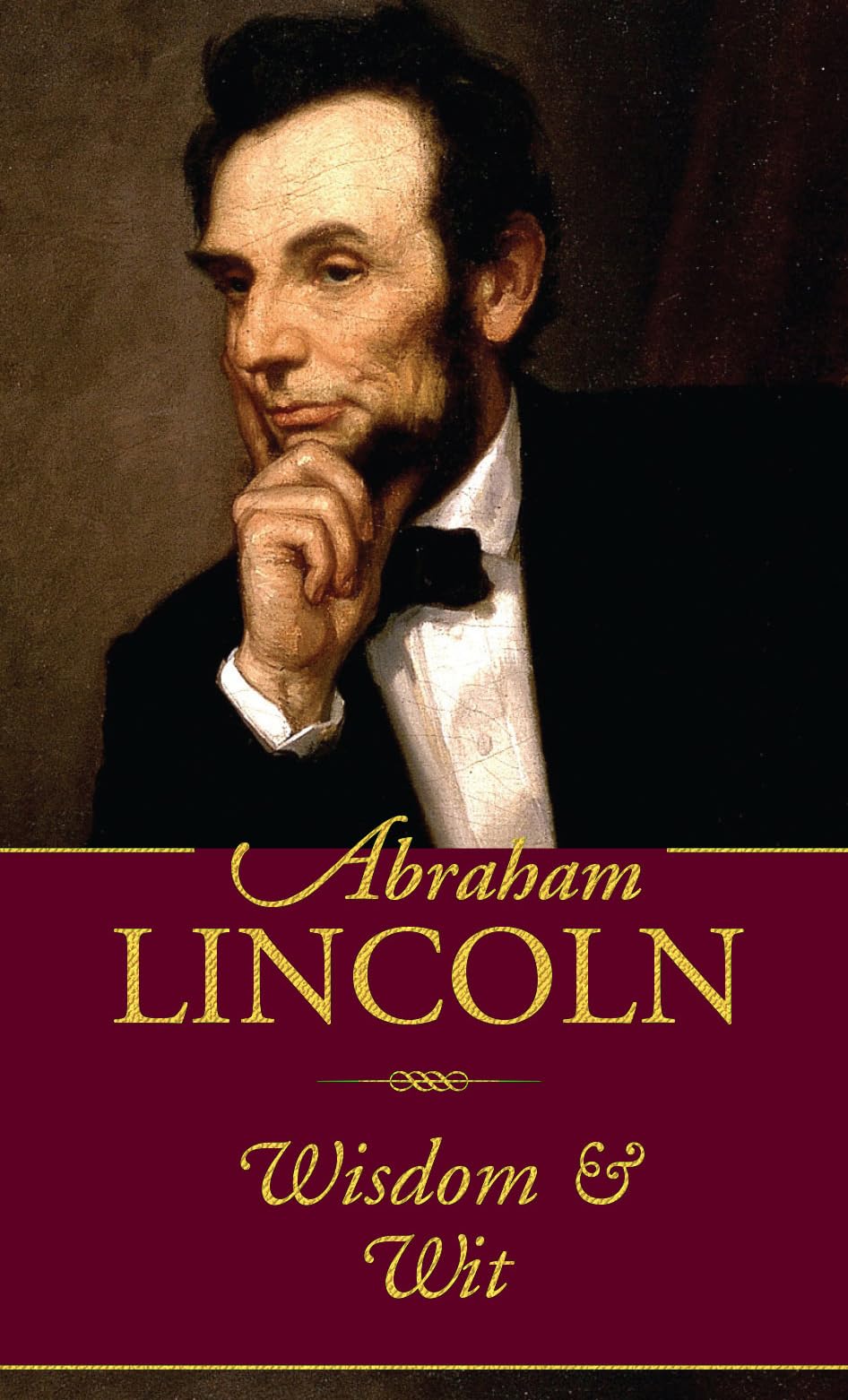 Abraham Lincoln Wisdom and Wit (Americana Pocket Gift Editions)