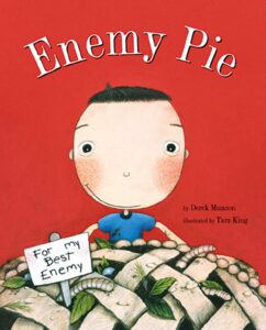 enemy pie : (reading rainbow book, children’s book about kindness, kids books about learning)