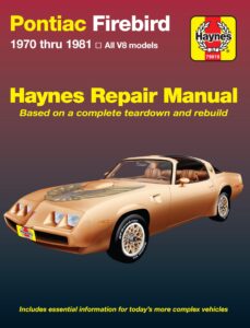 pontiac firebird v8 (70-81) haynes repair manual (does not include information specific to turbocharged models. includes thorough vehicle coverage ... exclusion noted) (haynes repair manuals)