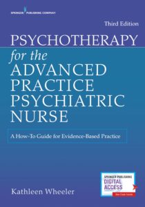 psychotherapy for the advanced practice psychiatric nurse: a how-to guide for evidence-based practice