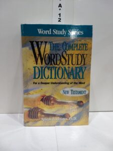 the complete word study dictionary: new testament