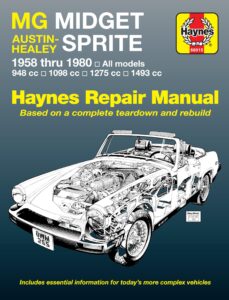 mg midget and austin healy sprite, 1958-80 (haynes repair manuals)