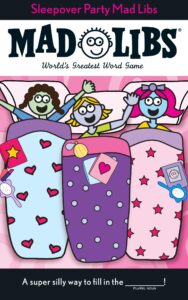 sleepover party mad libs: world's greatest word game