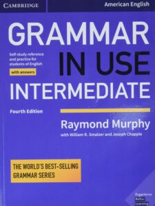 grammar in use intermediate student's book with answers: self-study reference and practice for students of american english