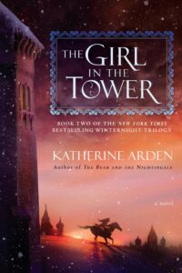 the girl in the tower: a novel (winternight trilogy)