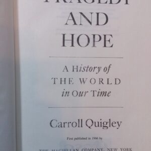 Tragedy & Hope: A History of the World in Our Time