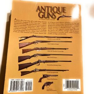 Antique Guns: The Collector's Guide (Shooter's Bible)