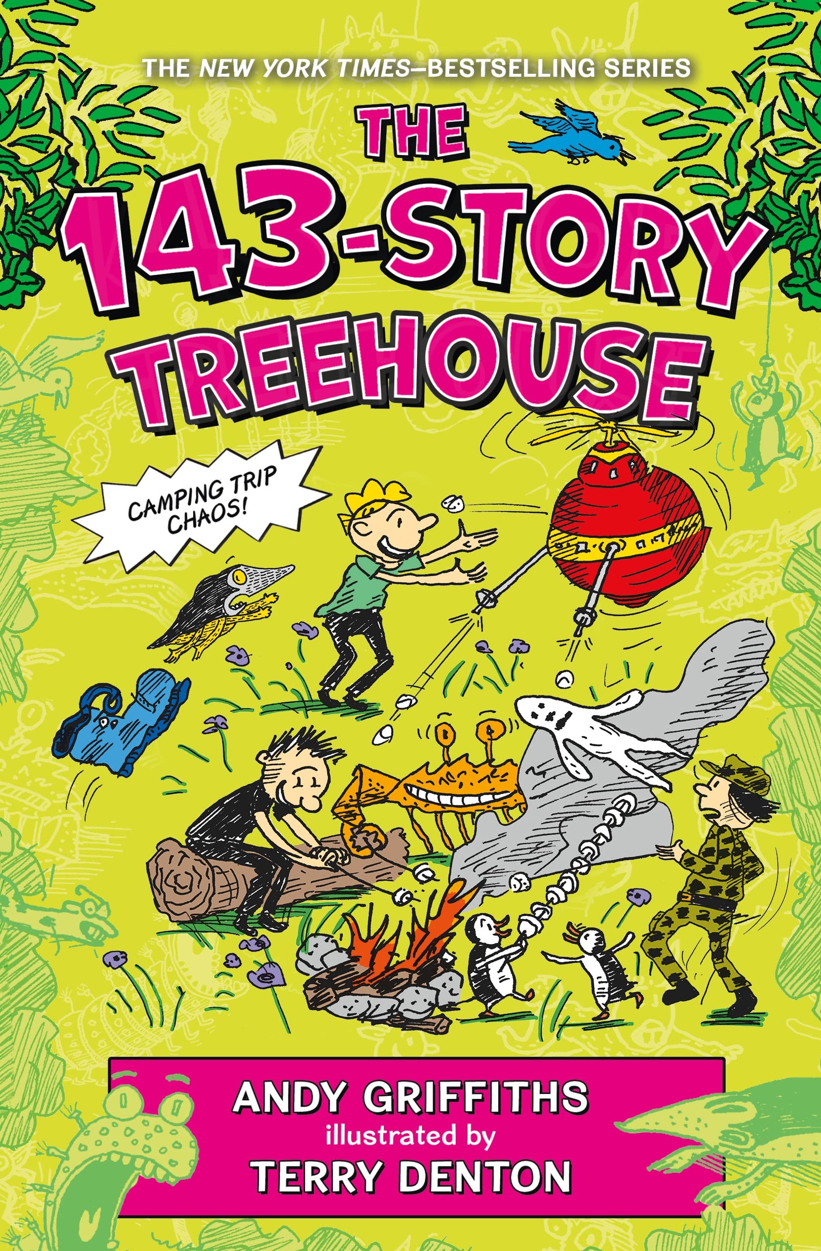 The 143-Story Treehouse: Camping Trip Chaos! (The Treehouse Books, 11)